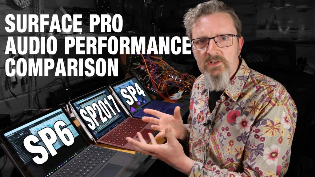 Surface Pro Audio Performance Comparison – SP6 – SP2017 – SP4 – Surface ...
